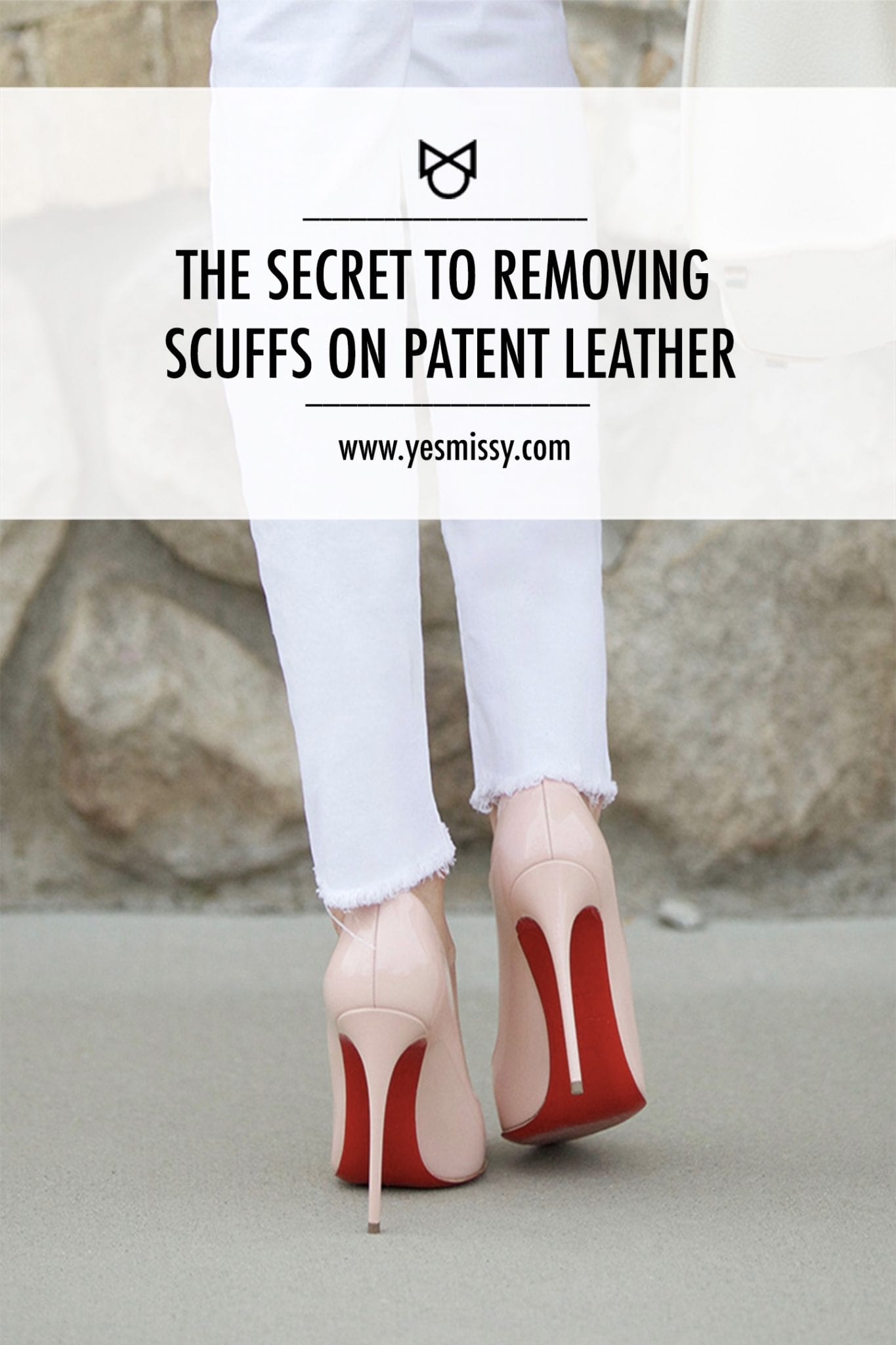 How to Remove Scuff Marks From Patent Leather - YesMissy