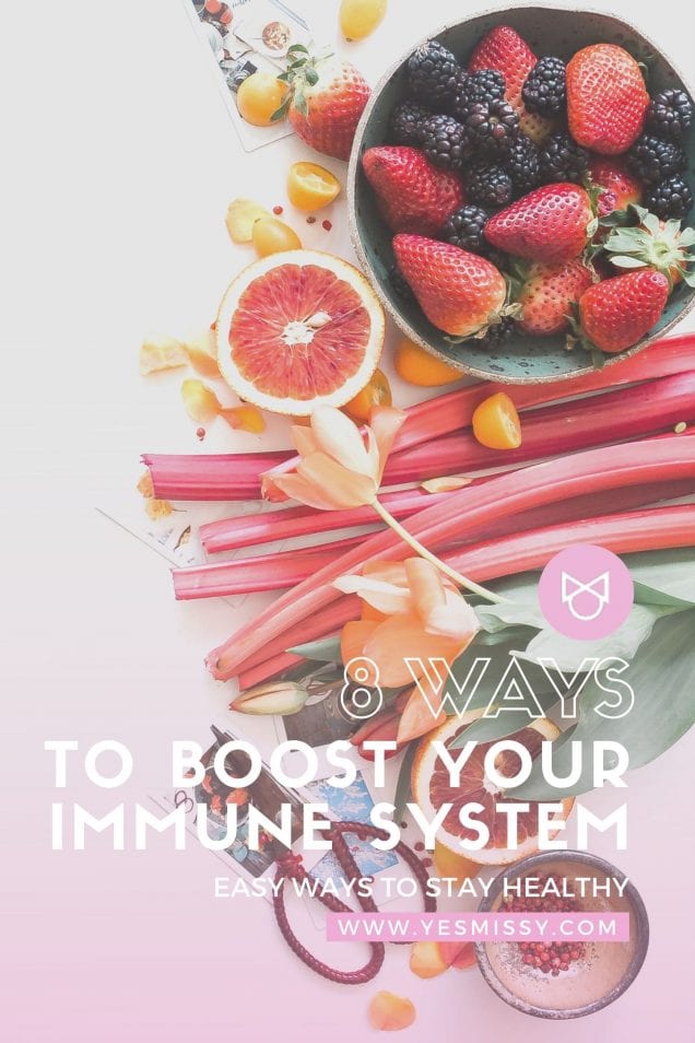 8 Easy Ways to Boost Your Immune System Naturally - YesMissy