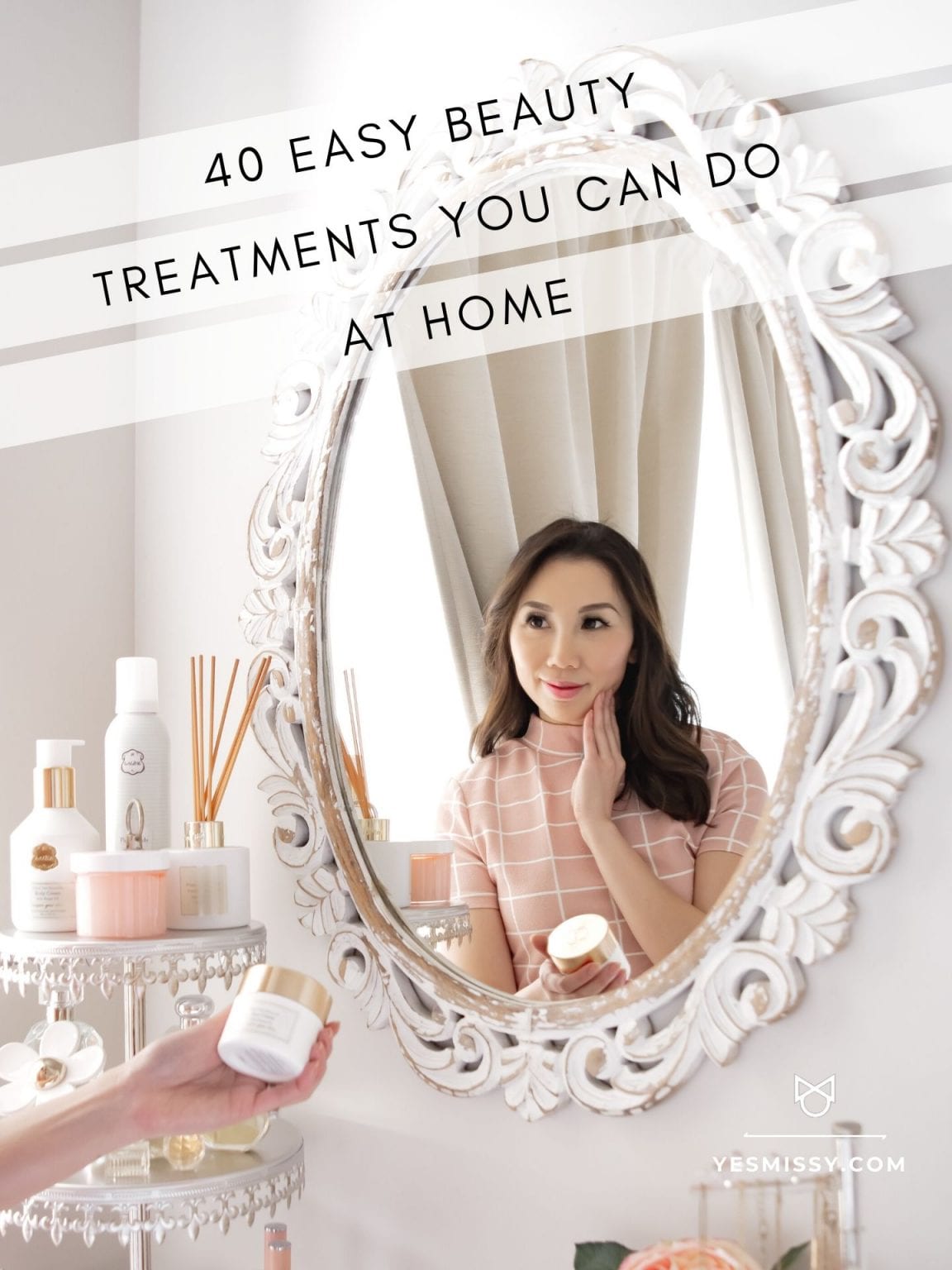 40 Easy At-Home Beauty Treatments - YesMissy