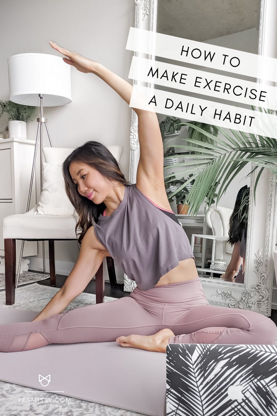 How to Make Exercise a Habit: 5 Tips & Tricks | YesMissy