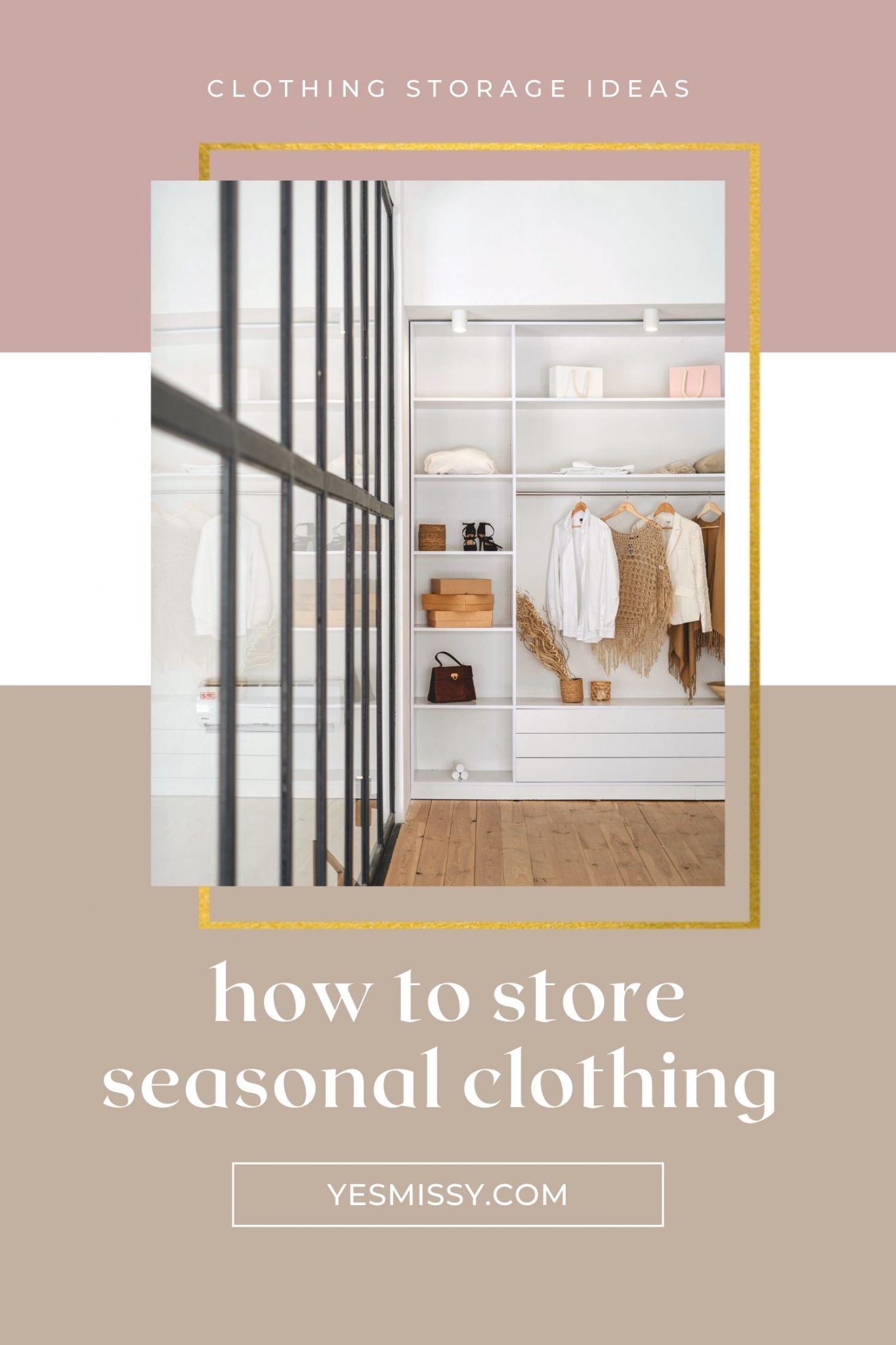 How to Store Seasonal Clothes for a More Functional Wardrobe