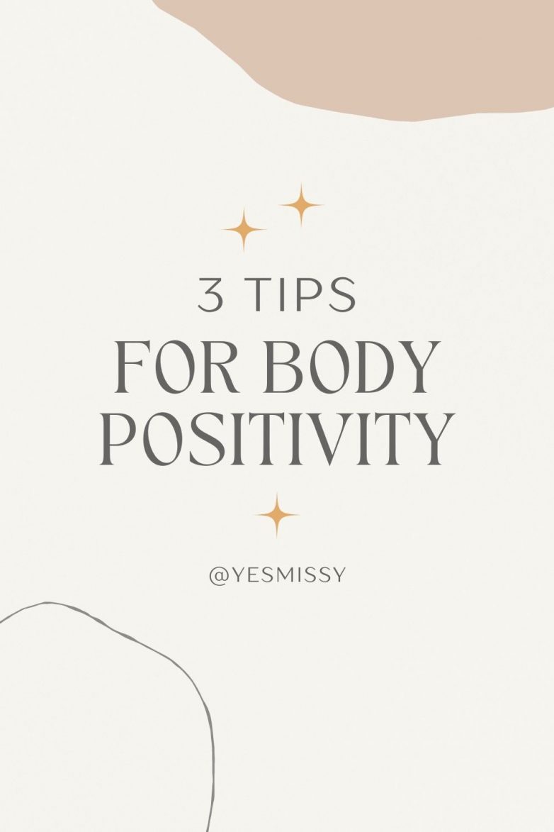 3 Tips to Help Improve Body Image: Body Positivity + Social Media