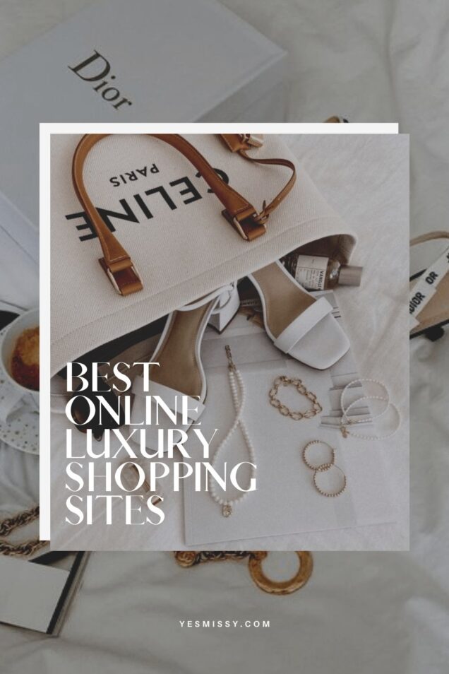 Best Online Luxury Shopping Sites - YesMissy